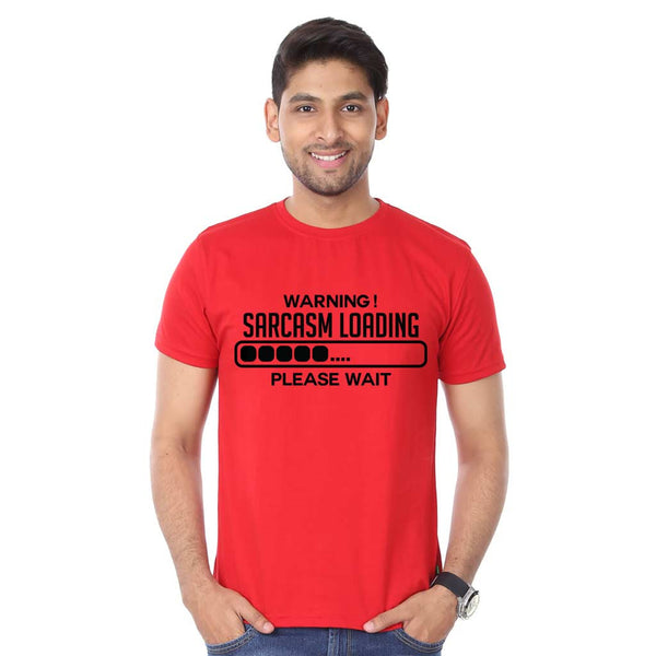 Warning! Sarcasm loading Tees